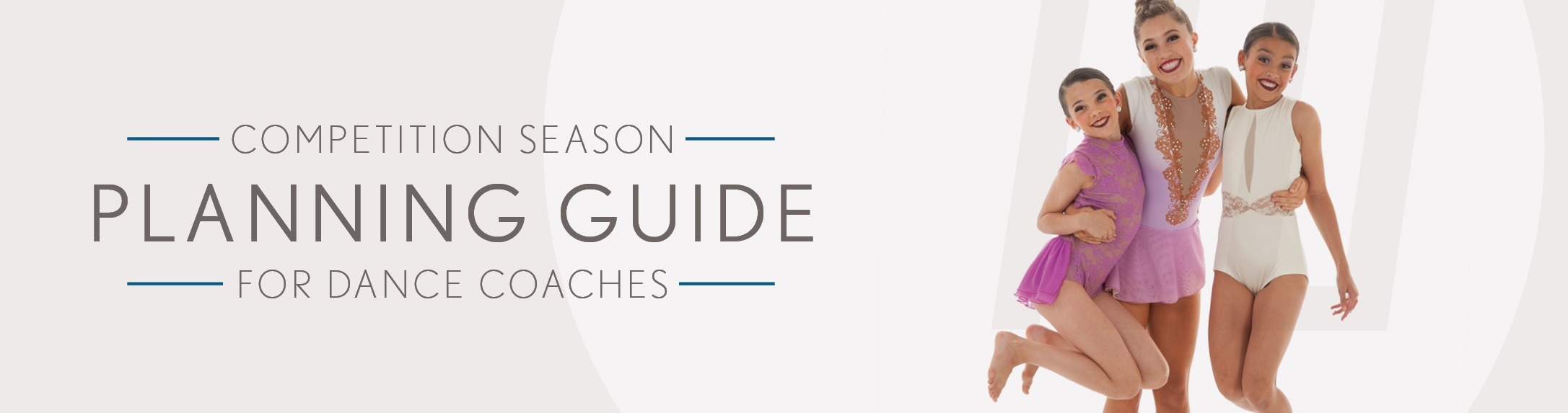 Competition Season Planning Guide for Dance Team Coaches | The Line Up